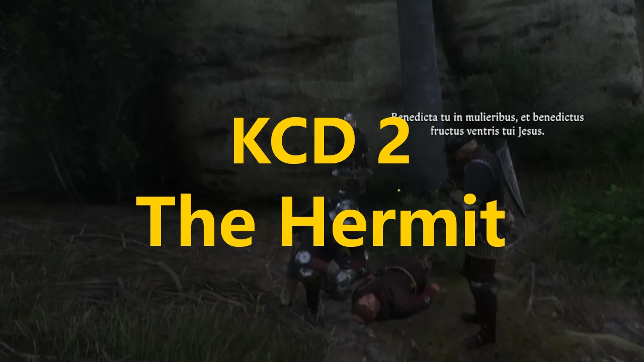 The Hermit Guide (& A Sinful Soul) | KCD2 100 % Completion Hub